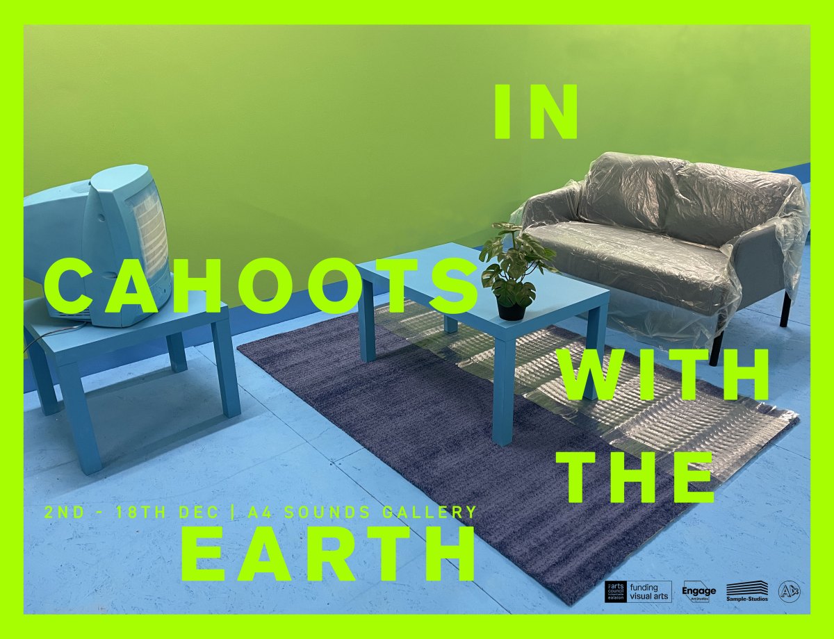 IN CAHOOTS WITH THE EARTH – A4 Sounds