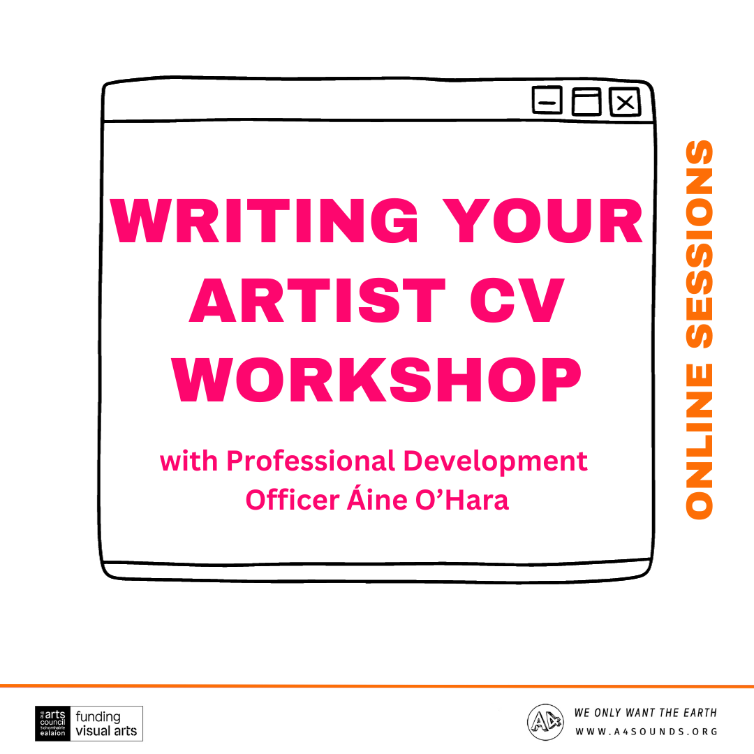 How to Write a CV Workshop with Áine O’Hara – A4 Sounds